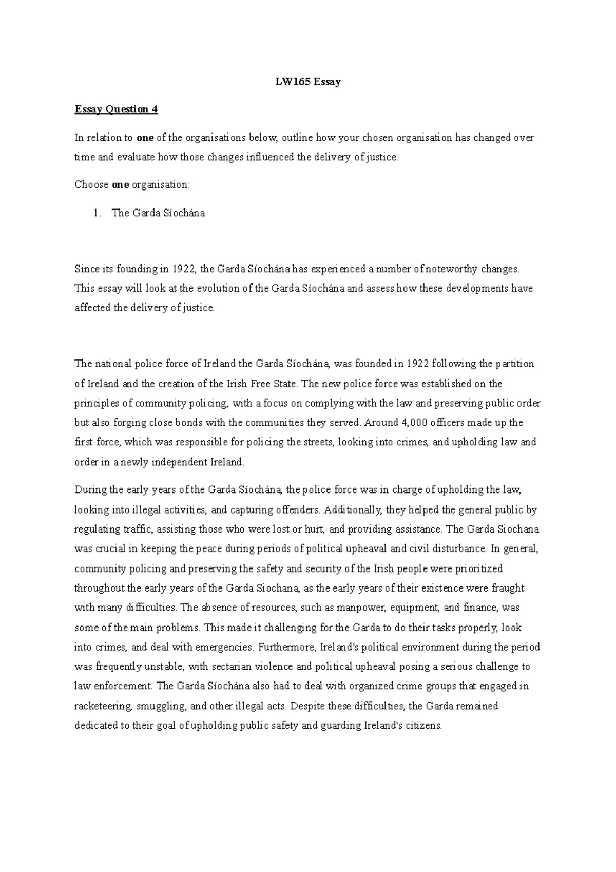 The Garda Síochána Essay - LW165 Essay Essay Question 4 In relation to ...