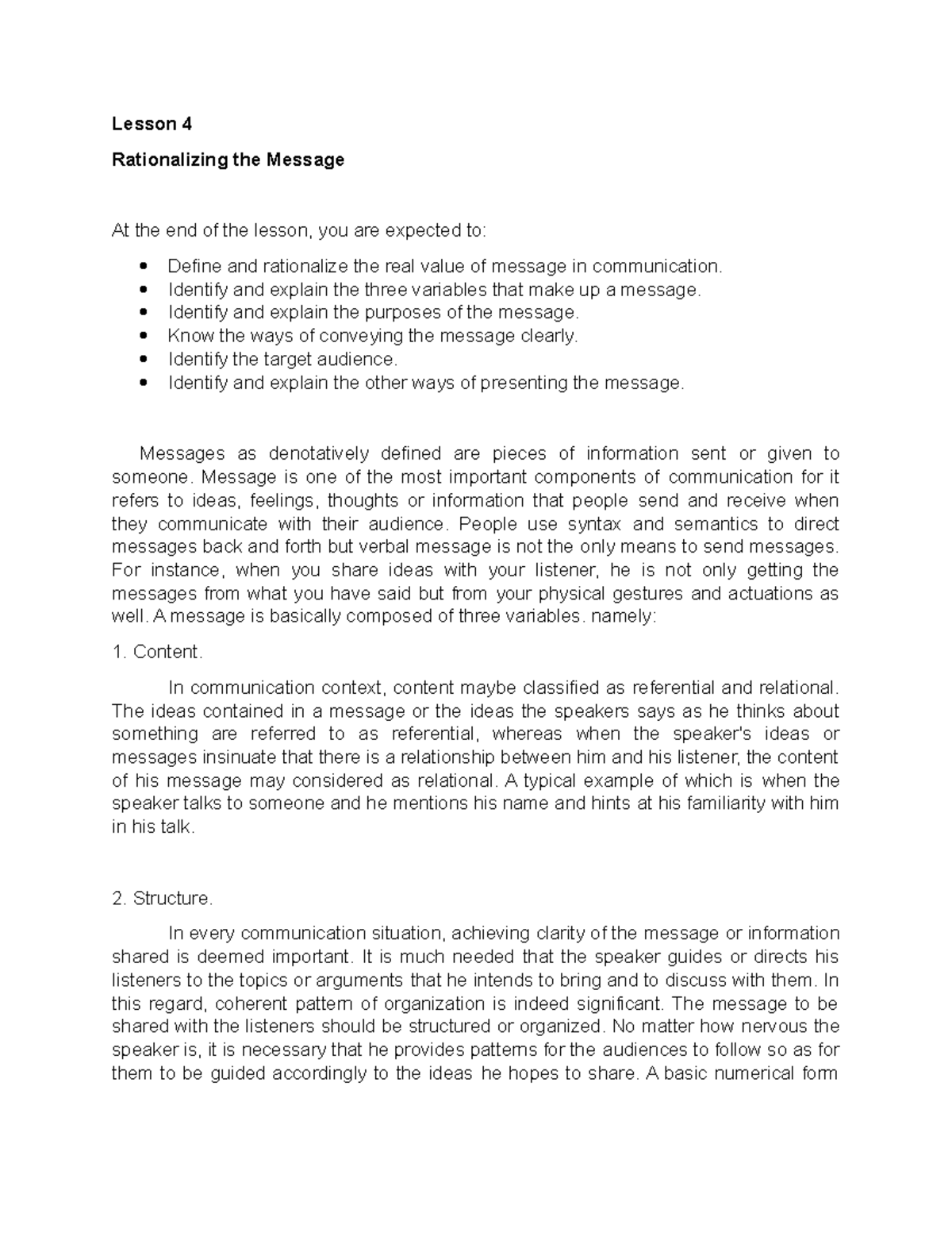 Rationalizing the Message - Identify and explain the three variables that make up a message ...