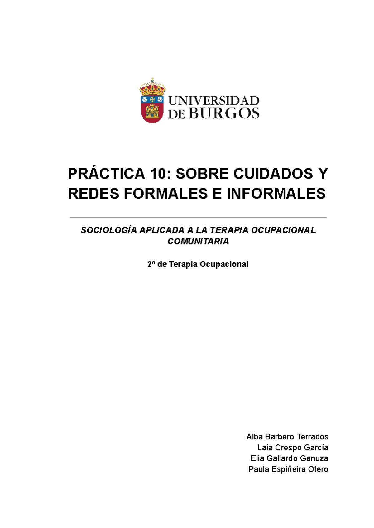 Práctica 10 - Práctica 10 clase - PRÁCTICA 10: SOBRE CUIDADOS Y REDES ...