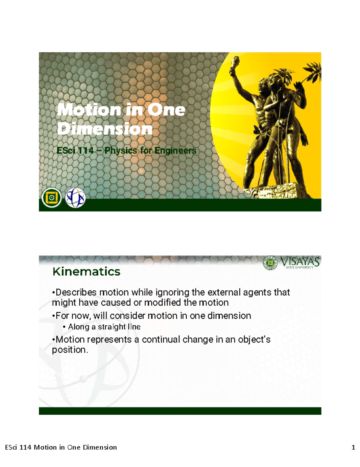 Motion in One Dimension - Motion in One Dimension ESci 114 – Physics ...