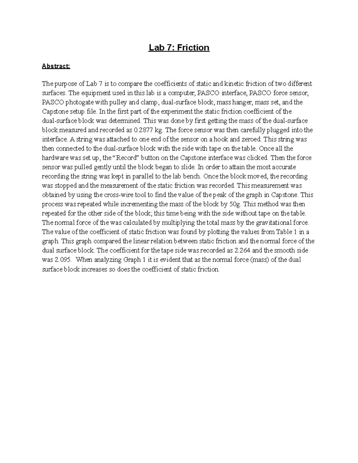 Lab 7 Friction - Lab 7: Friction Abstract: The purpose of Lab 7 is to ...