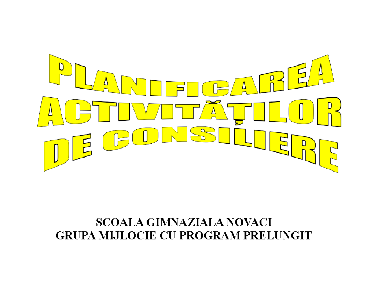 Planificarea ActivitĂȚILOR DE Consiliere - SCOALA GIMNAZIALA NOVACI ...