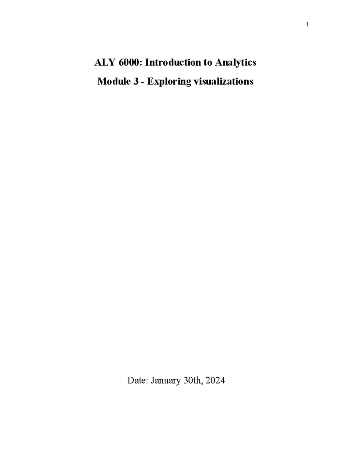 ALY 6000 Module 03 - ALY 6000: Introduction to Analytics Module 3 - Exploring visualizations ...