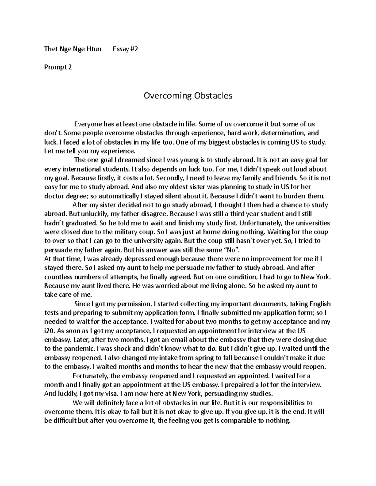 Essay 2 - Thet Nge Nge Htun Essay # Prompt 2 Overcoming Obstacles ...