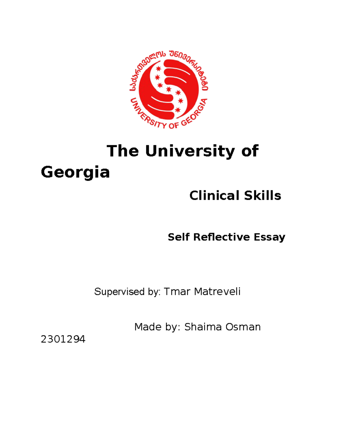 Self Reflective essay - The University of Georgia Clinical Skills Self ...