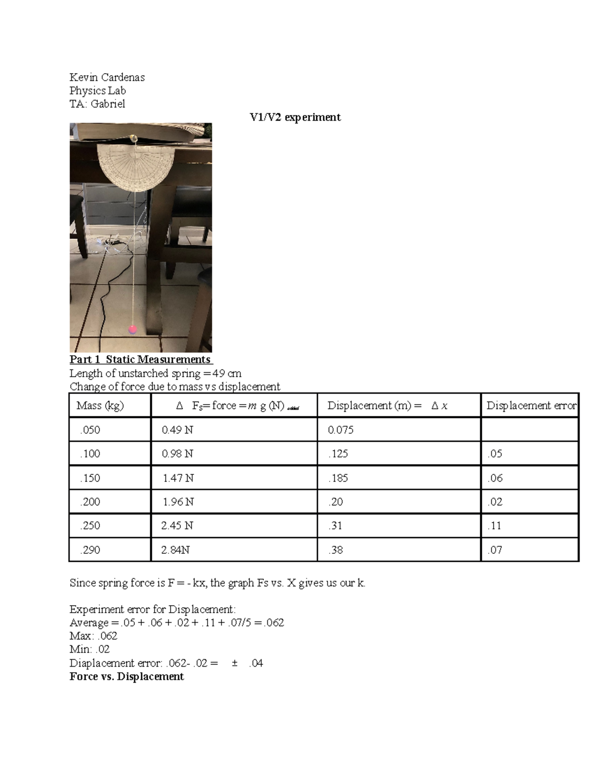 V1:v2 experiment - Kevin Cardenas Physics Lab TA: Gabriel V1/V2 ...