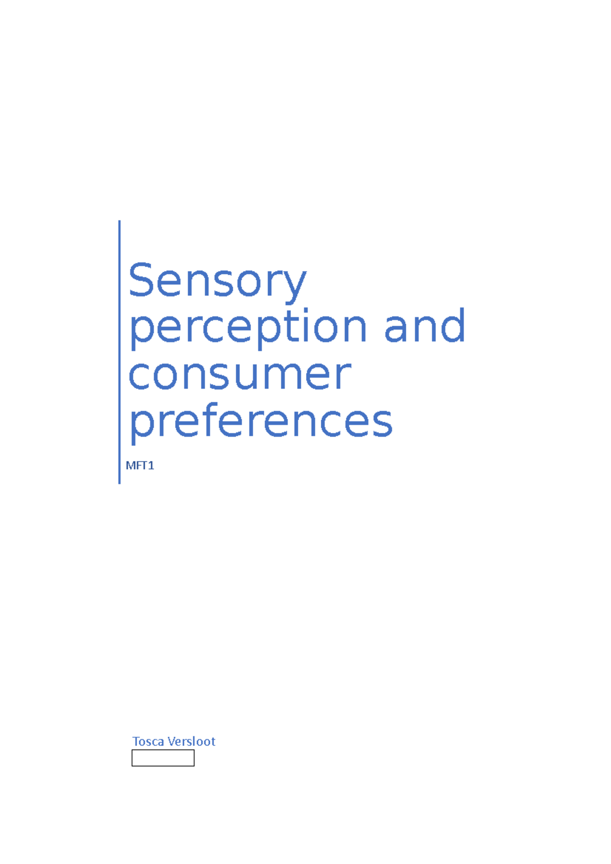 Sensory perception and consumer preferences - Tosca Versloot Sensory ...