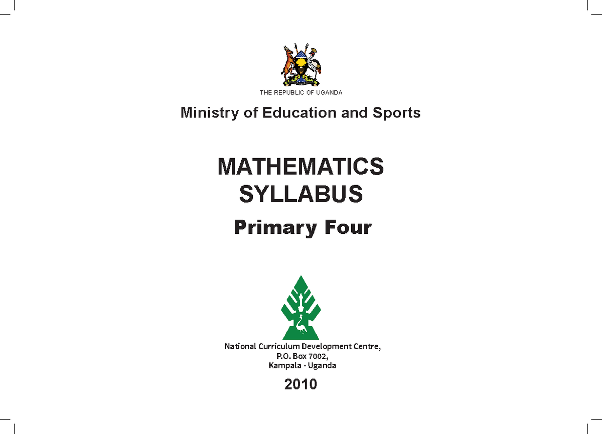 P4 Mathematics Syllabus-1 - THE REPUBLIC OF UGANDA Ministry of ...