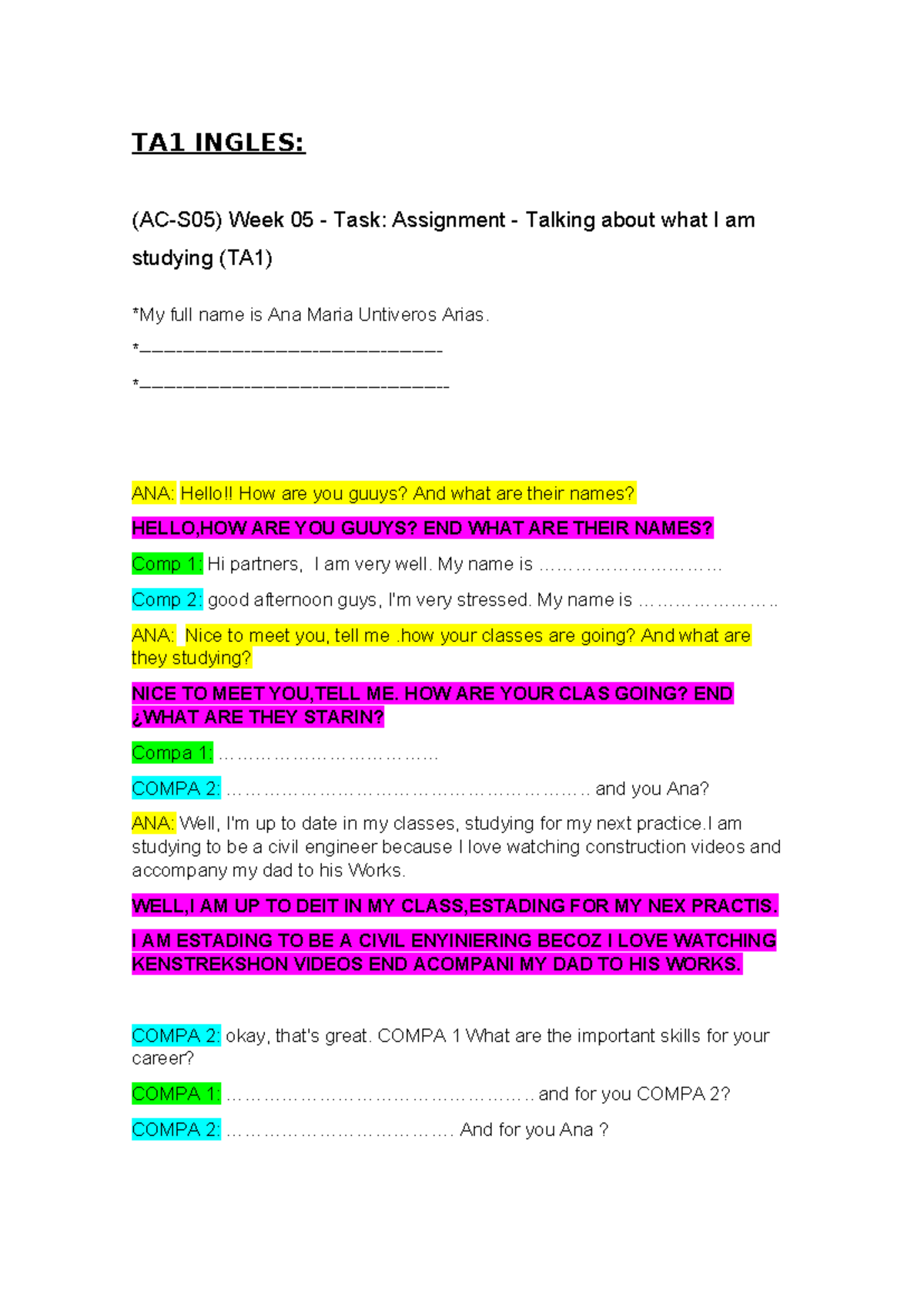 TA1 Ingles - TA1 INGLES: (AC-S05) Week 05 - Task: Assignment - Talking about what I am studying ...