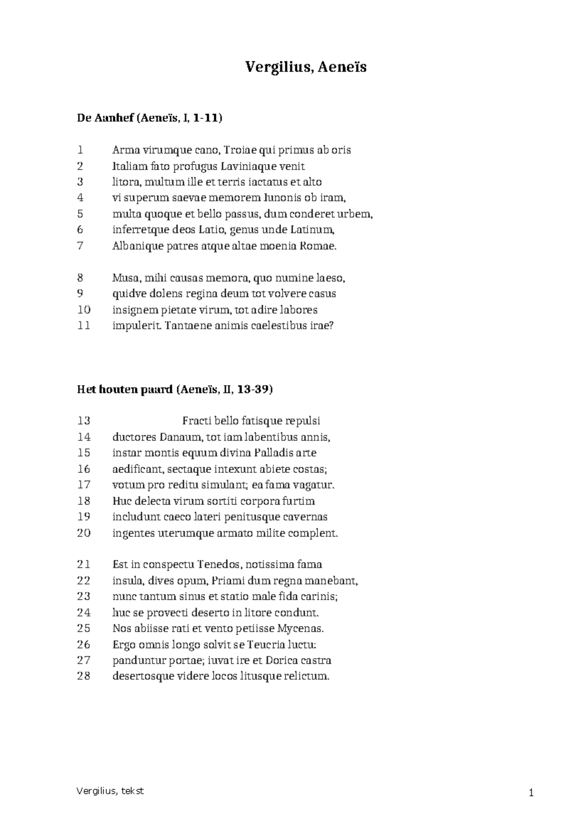 Vergilius, blote tekst 1 - Vergilius, Aeneïs De Aanhef (Aeneïs, I, 1 ...