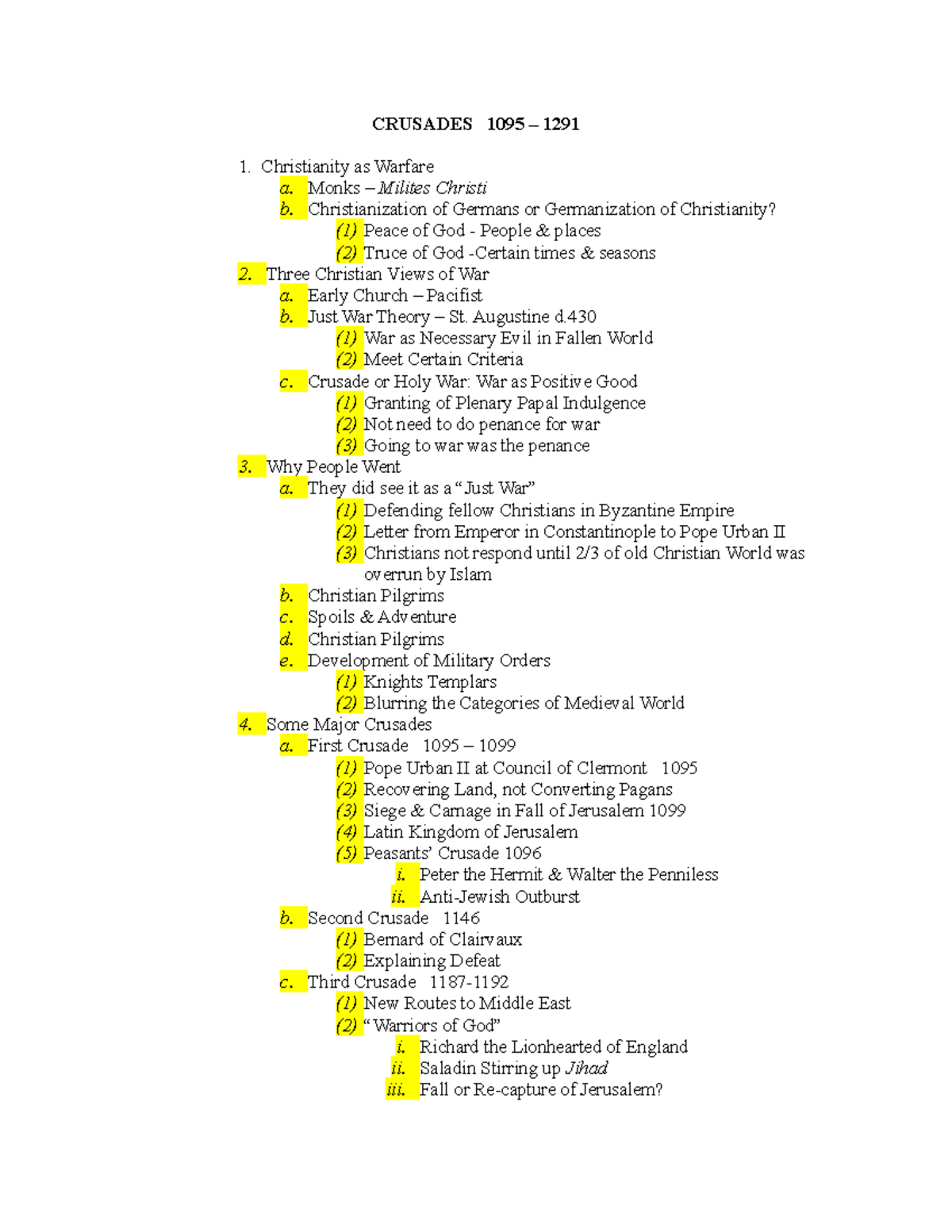 Crusades notes - CRUSADES 1095 – 1291 Christianity as Warfare a. Monks ...
