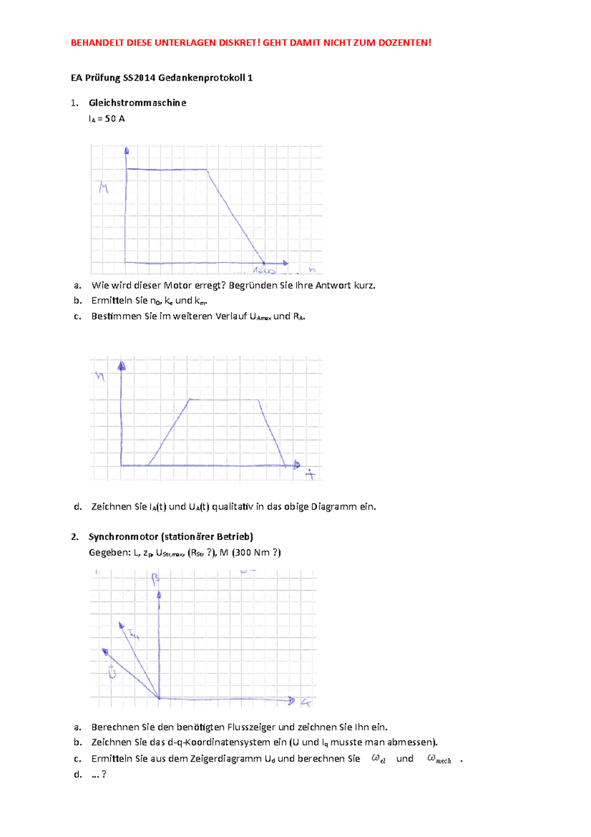 Klausur Sommersemester 2014, Fragen - BEHANDELT DIESE UNTERLAGEN DISKRET! GEHT DAMIT NICHT ZUM ...