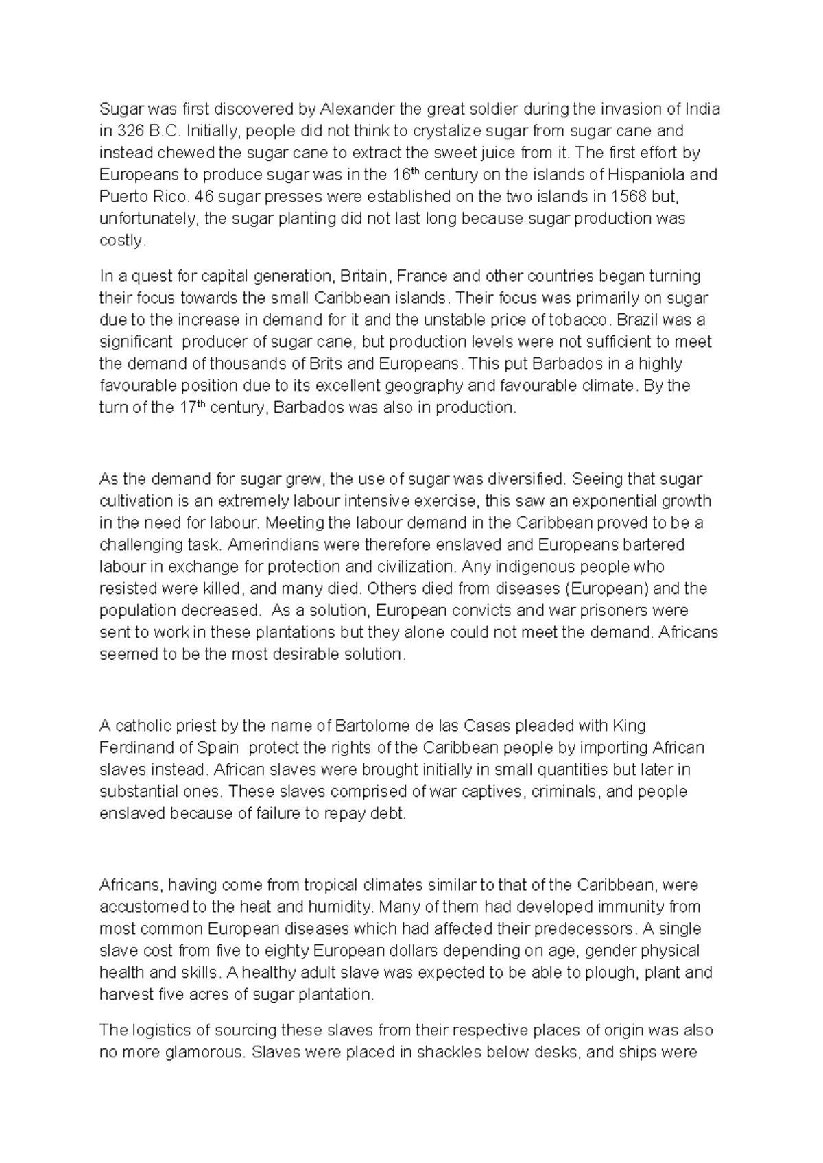 Sugar slavery - Sugar was first discovered by Alexander the great ...