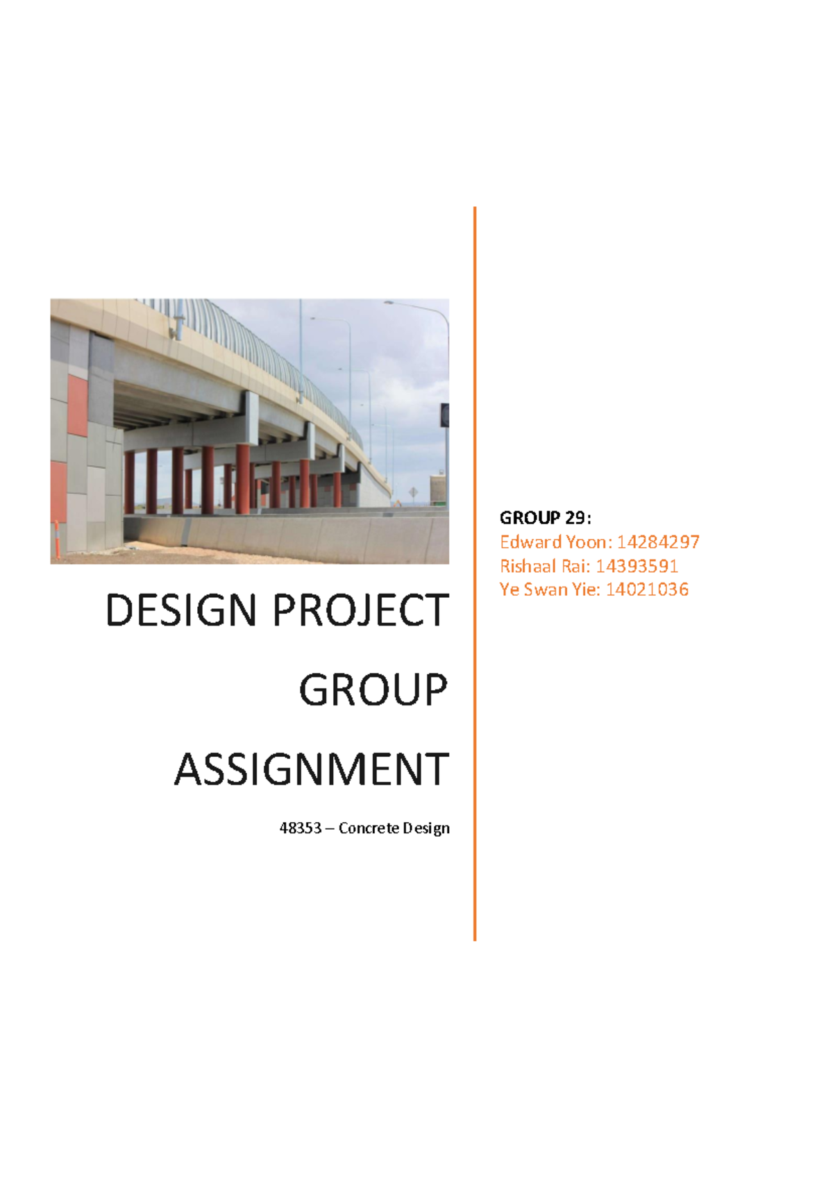 Group Assignment - Group 29 - DESIGN PROJECT GROUP ASSIGNMENT 48353 – Concrete Design GROUP 29 ...