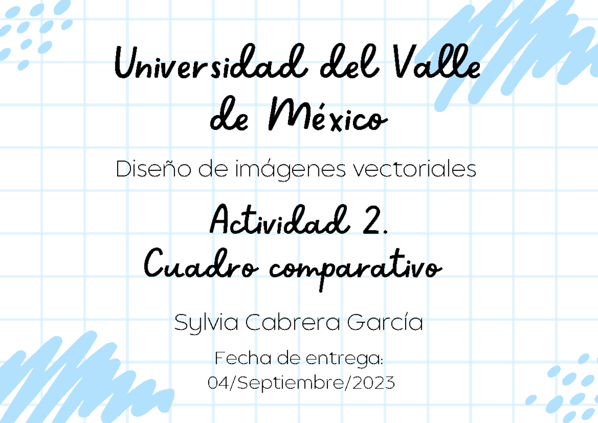 Act2 SCG - mkjm - Universidad del Valle de México Actividad 2. Cuadro ...