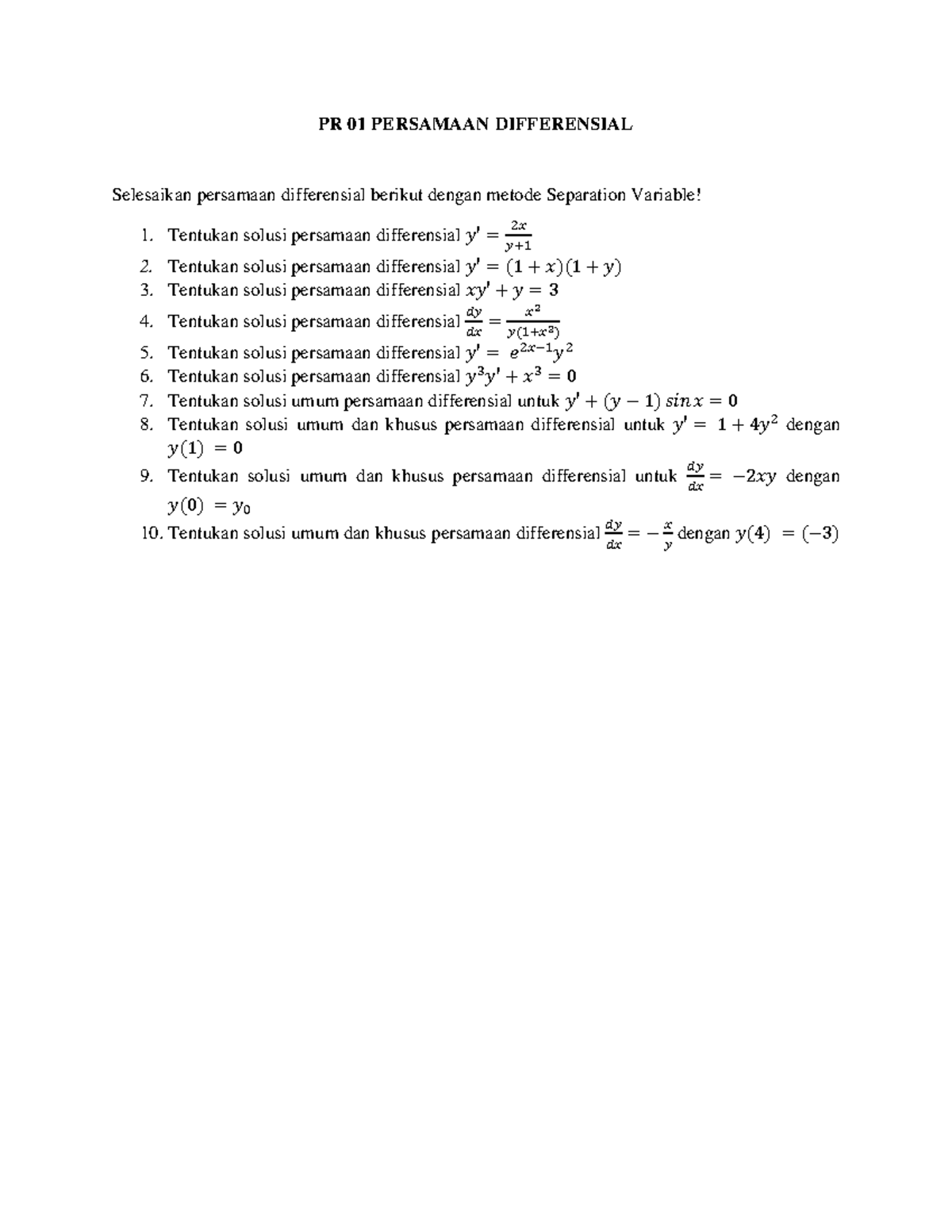 PR 01 Persamaan Differensial - PR 01 PERSAMAAN DIFFERENSIAL Selesaikan ...