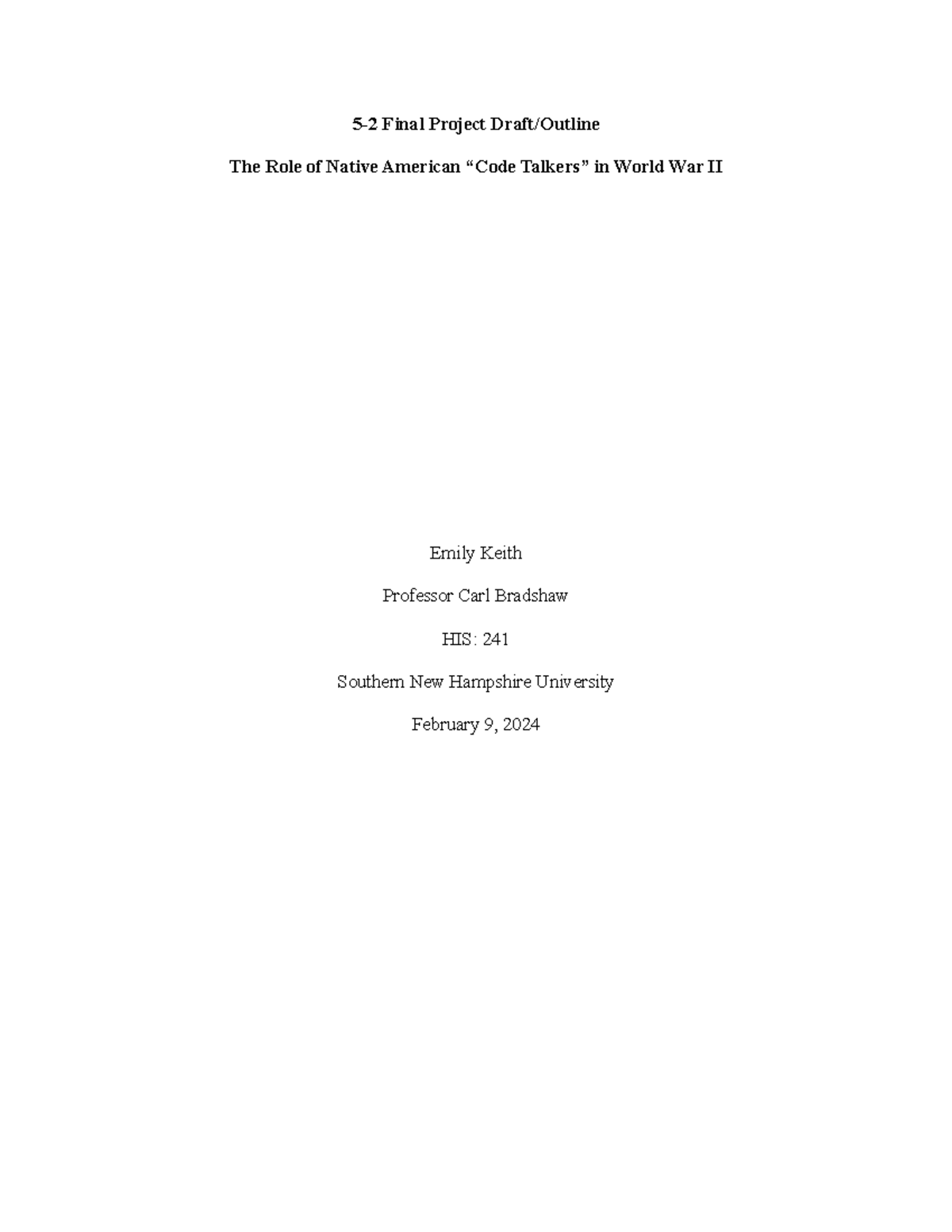 Draft - Outline - 5-2 Final Project Draft/Outline The Role of Native ...