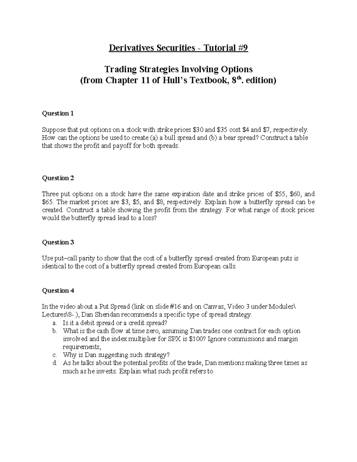 Tutorial 9 Q - Tagged - Tut qs for week 9 - Derivatives Securities - Tutorial Trading Strategies ...