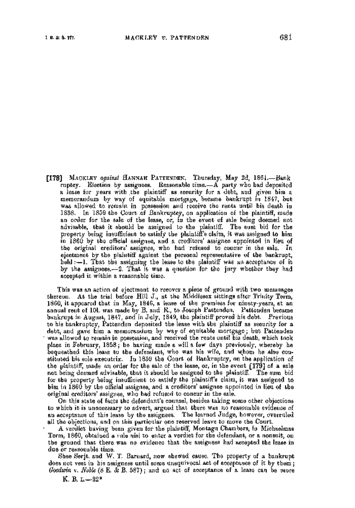 Mackley against Hannah Pattenden (1861) 121 ER 681 - IB. &S. 177 ...
