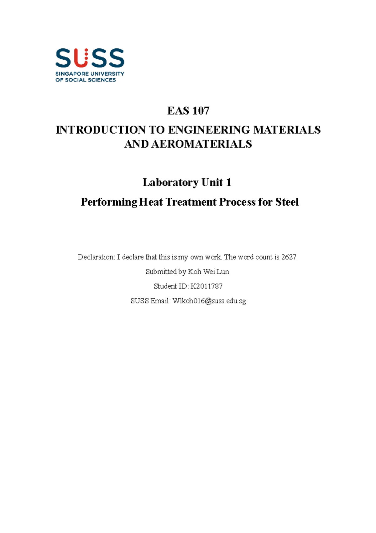 Weilun Lab Report Steel - EAS 107 INTRODUCTION TO ENGINEERING MATERIALS ...