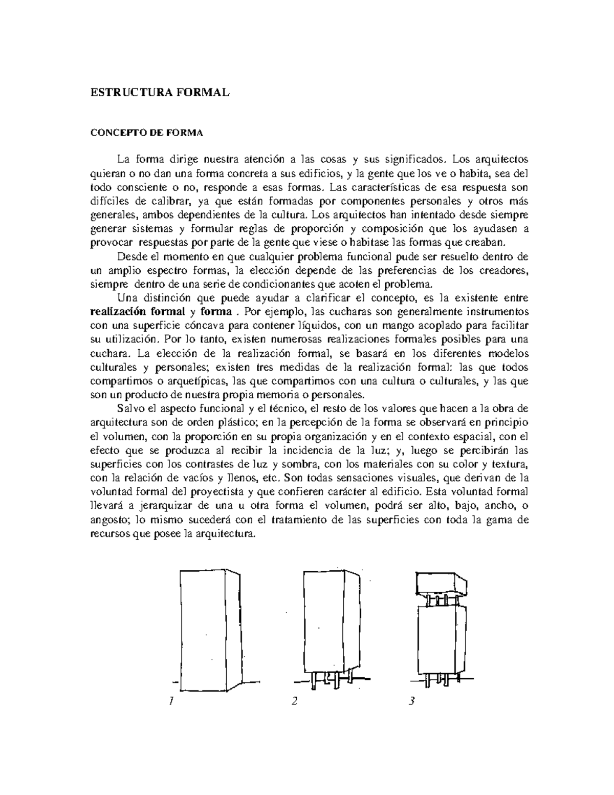 Apunte Estructura Formal 2021 - ESTRUCTURA FORMAL CONCEPTO DE FORMA La ...