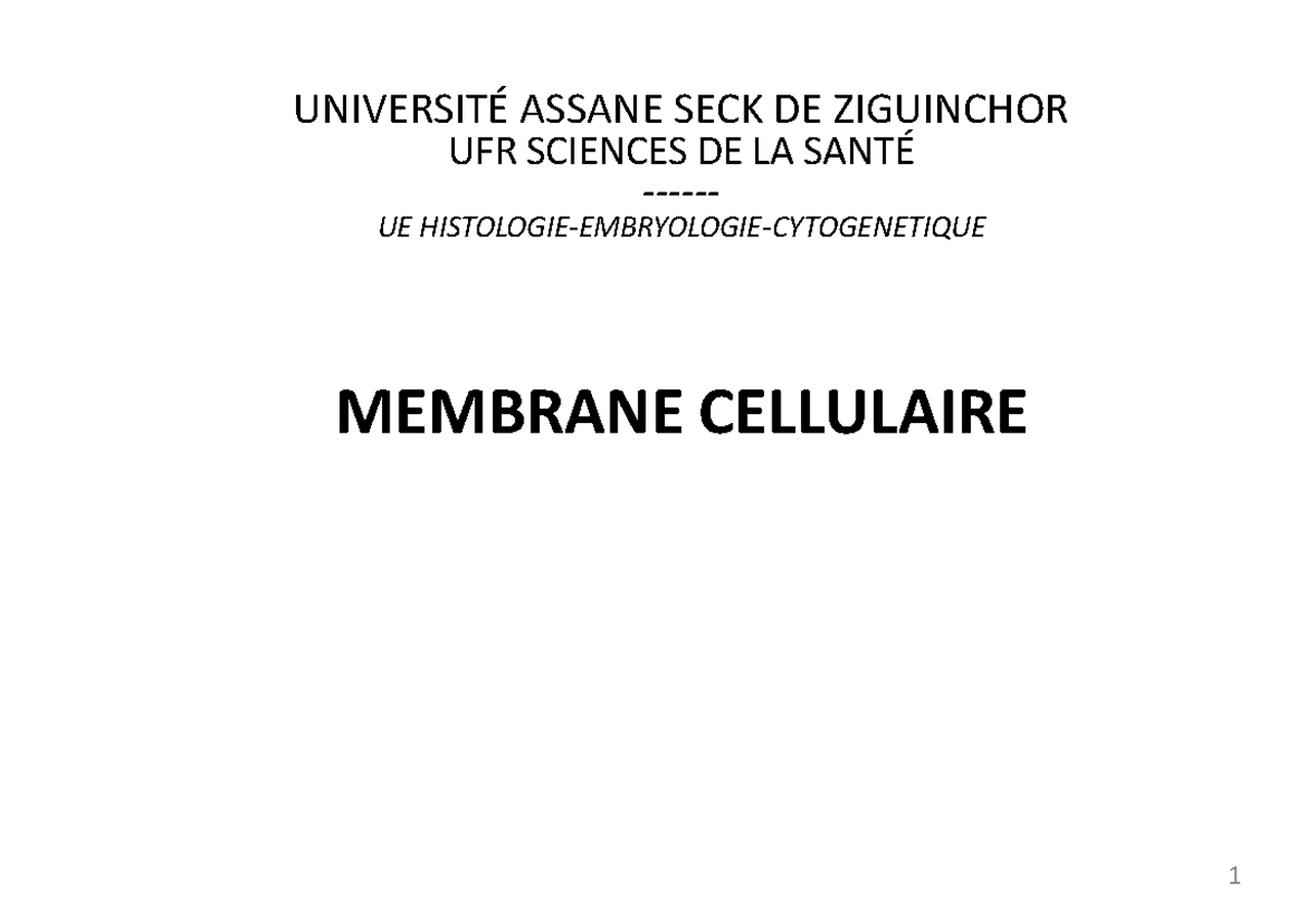 La Membrane plasmique 2022 PPT - MEMBRANE CELLULAIRE UNIVERSITÉ ASSANE ...