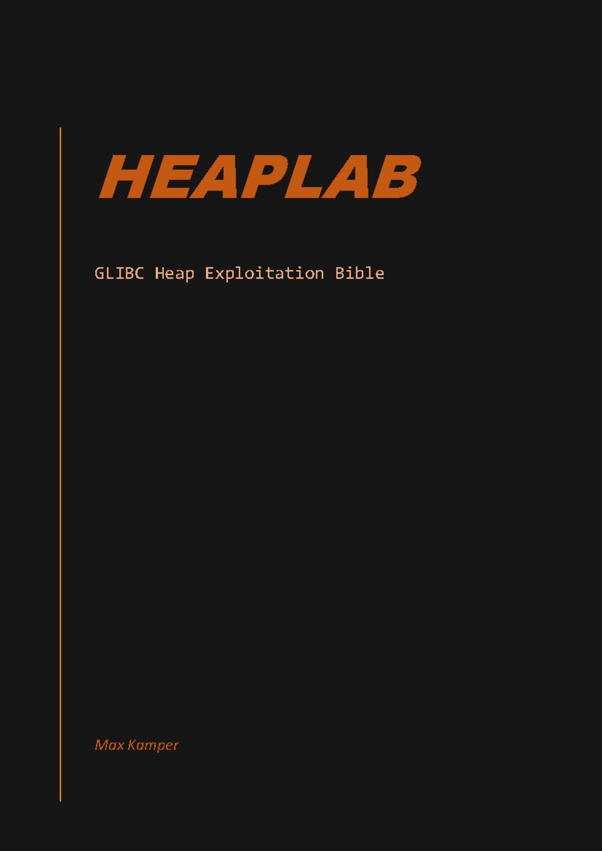 Heap Lab - Glibc Heap Exploitation - HEAPLAB GLIBC Heap Exploitation ...