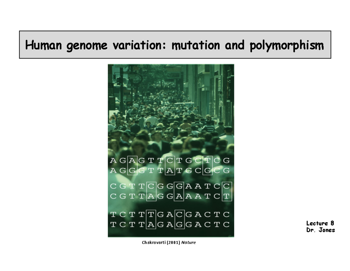 8-Human genome variation-W21 - Chakravarti (2001) Nature Human genome ...