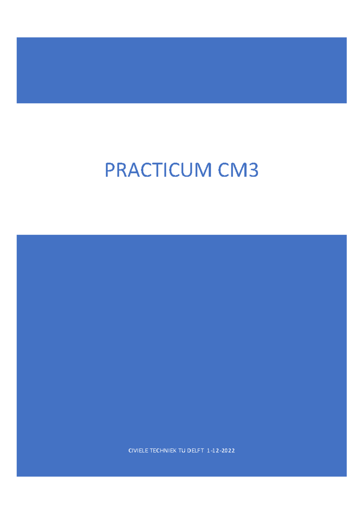 CM 3 practicum - Uitwerkingen CM3 pracitcum - CIVIELE TECHNIEK TU DELFT ...