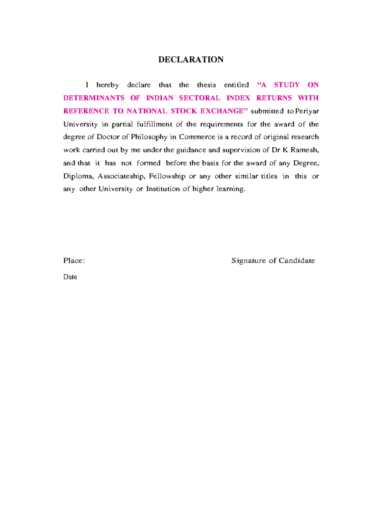 03 priliminage page - Sinful - DECLARATION I hereby declare that the thesis entitled “ A STUDY ...