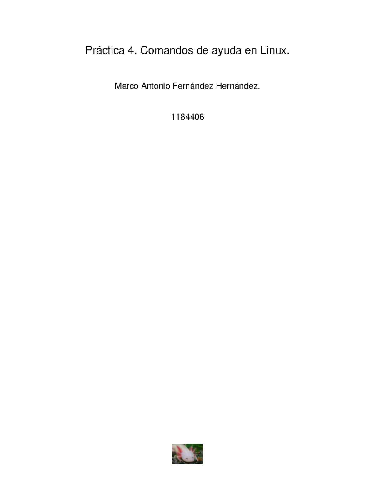 Practica 4 Unix 1184406 - Práctica 4. Comandos de ayuda en Linux. Marco ...