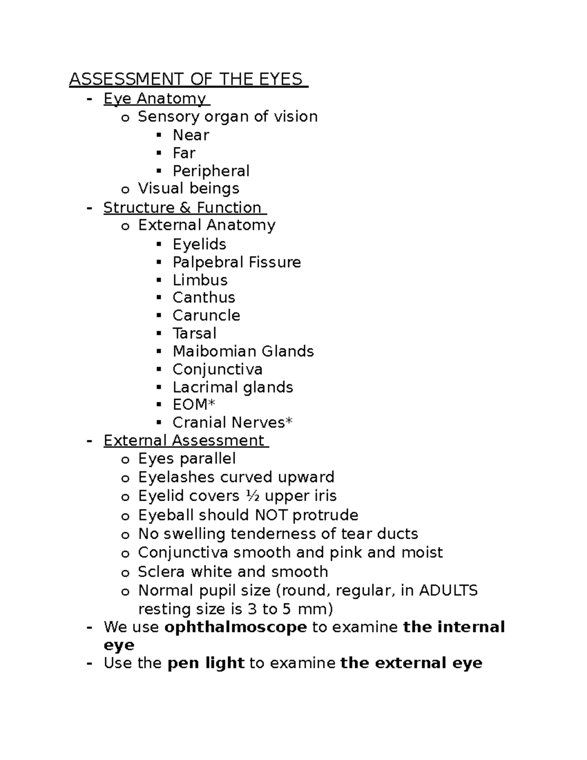 Assessment OF THE EYES - ASSESSMENT OF THE EYES Eye Anatomy o Sensory ...