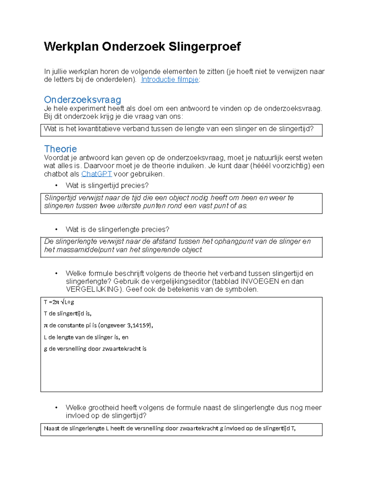 Juiste versie - Werkplan Onderzoek Slingerproef In jullie werkplan ...