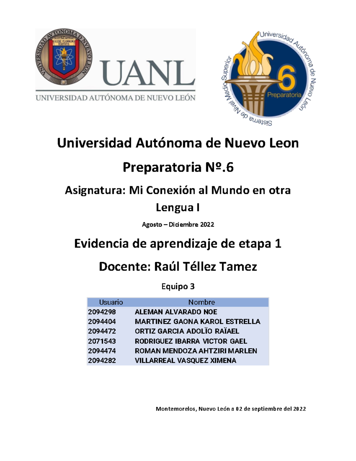 Equipo 3 EV1 Mcmli - recomendada al 100 - Universidad AutÛnoma de Nuevo Leon Preparatoria N∫ ...