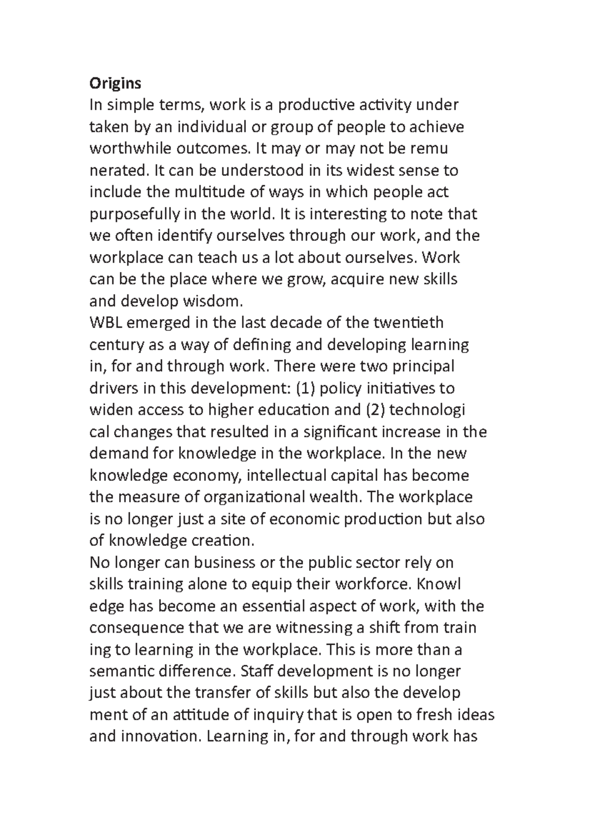 Characteristics of WBL - Origins In simple terms, work is a productive ...