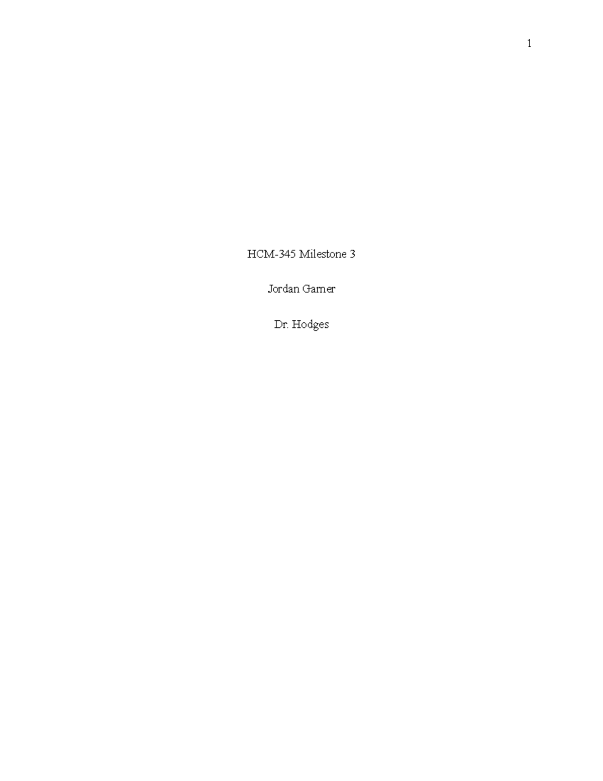 HCM - 345 MIlestone 3 - Final Project for the class - HCM-345 Milestone ...