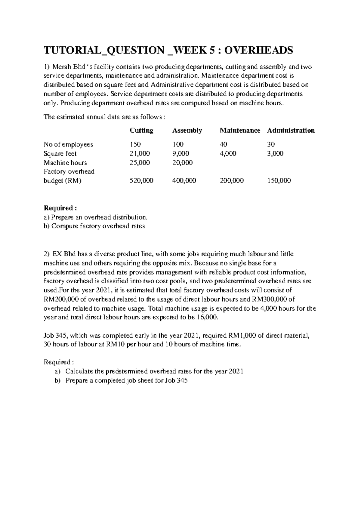 Tutorial Questions Week 5 Overheads - Introduction to Accounting - Studocu