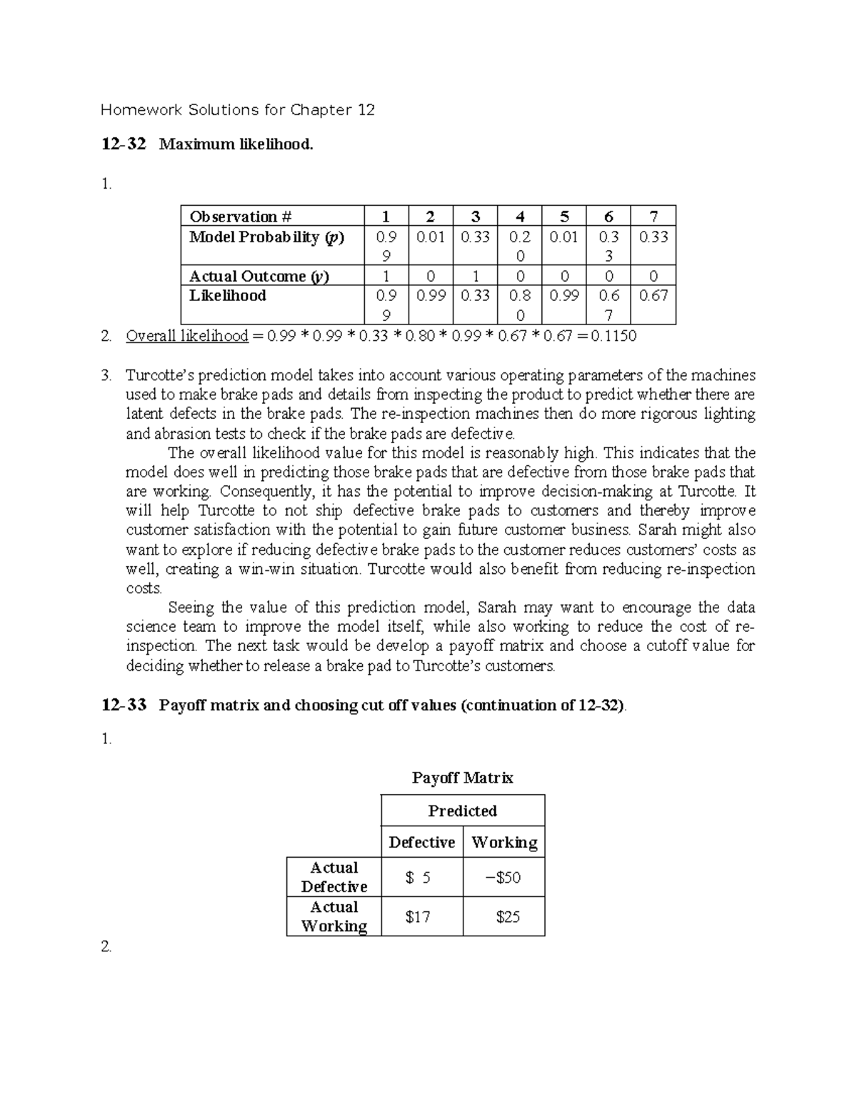 HW solutions 12-32,33,35,36 - Homework Solutions for Chapter 12 12-32 Maximum likelihood. 1 ...