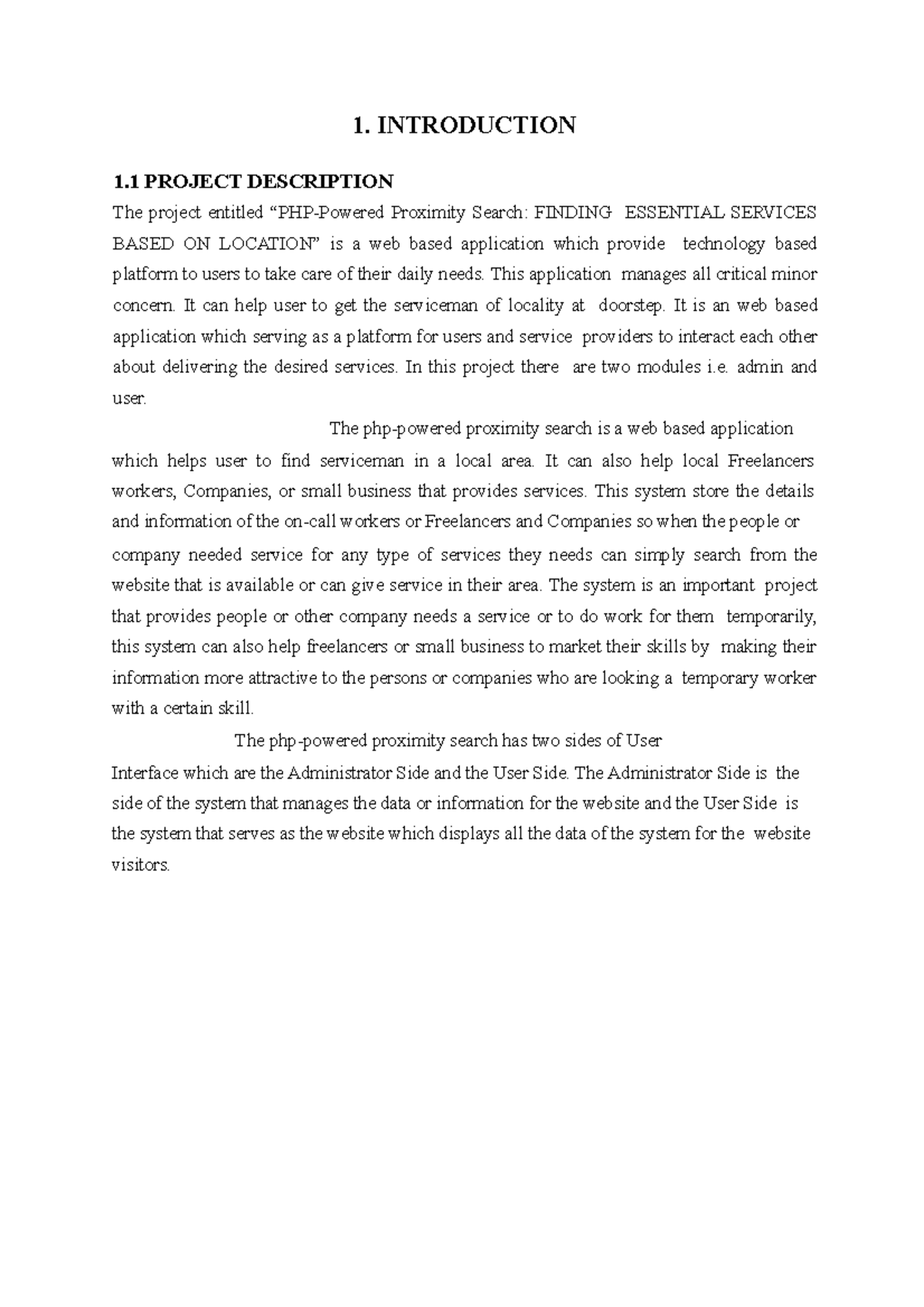 Nivethapoojee - 1. INTRODUCTION 1 PROJECT DESCRIPTION The project ...