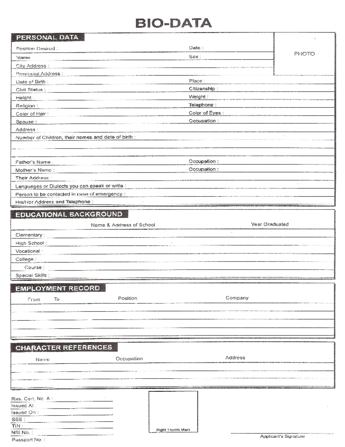 BIO DATA, provides the employer to get to know more about their ...