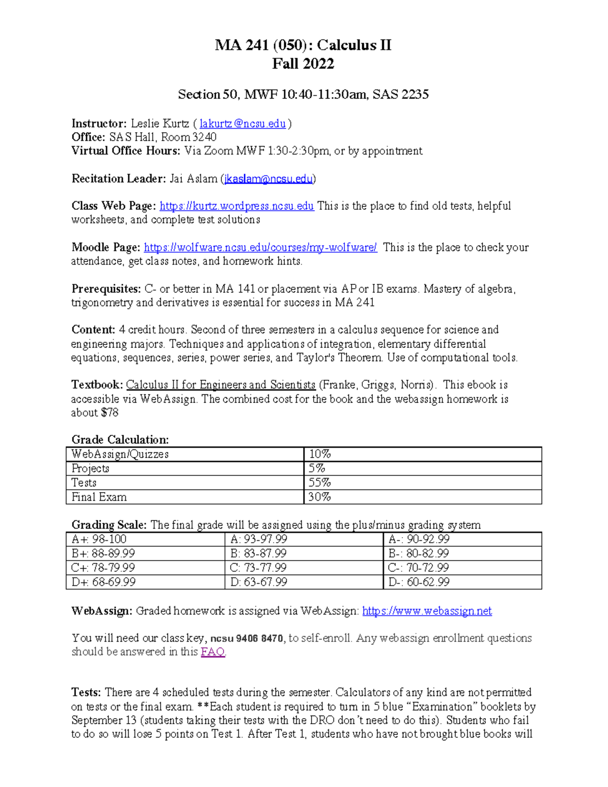 MA241(050) Fall 22 Syllabus - MA 241 (050): Calculus II Fall 2022 Section 50, MWF 10:40-11:30am ...