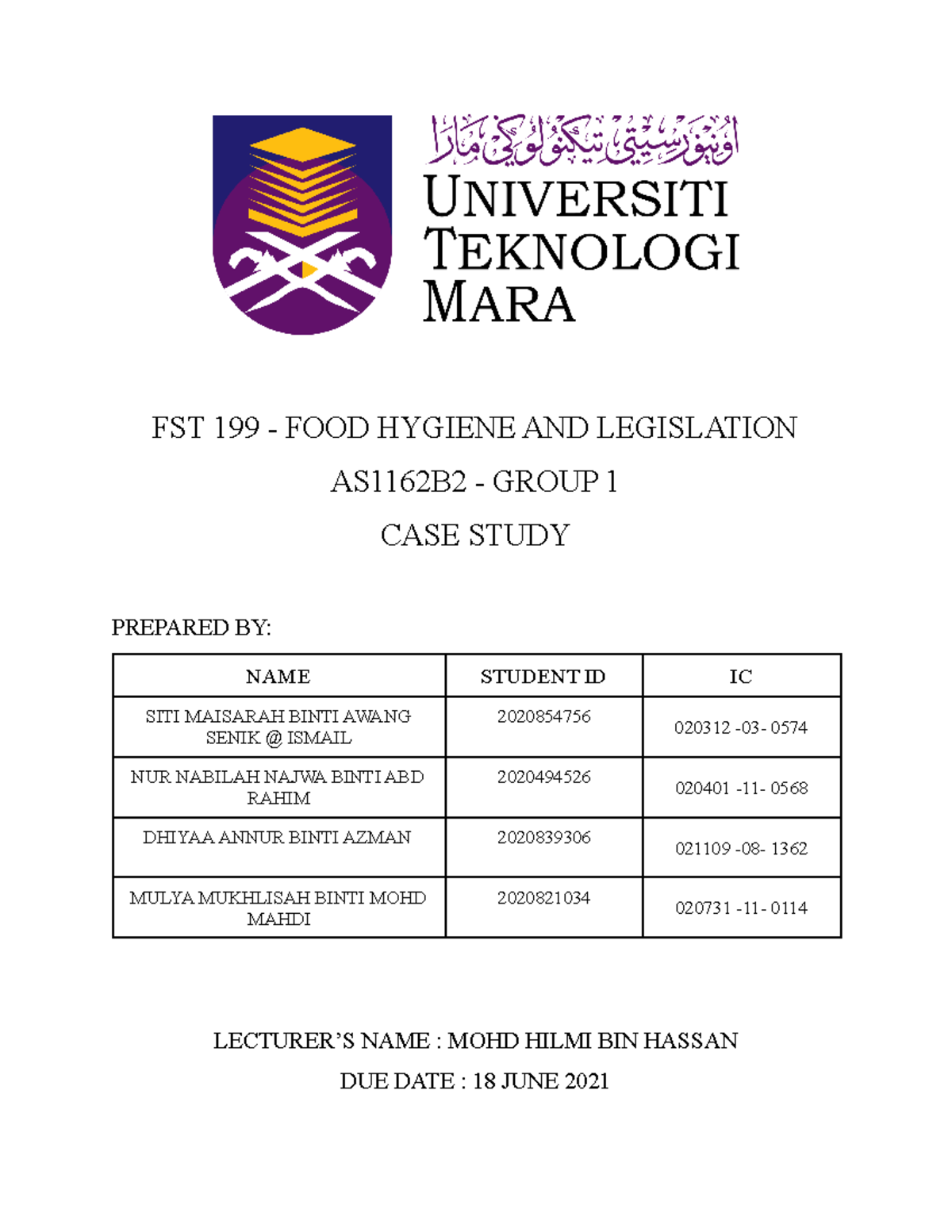 CASE Study FST199 - Diploma in Food Technology - UiTM - Studocu