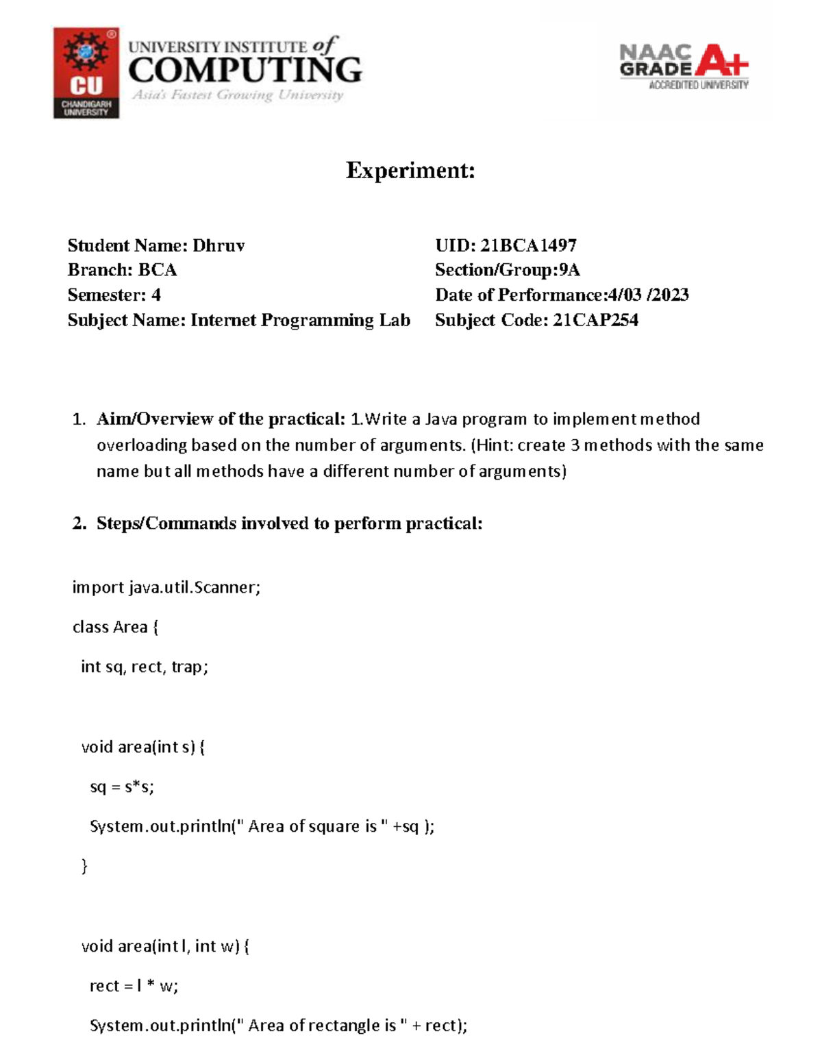Method overloading - Experiment: Student Name: Dhruv UID: 21BCA Branch: BCA Section/Group:9A ...