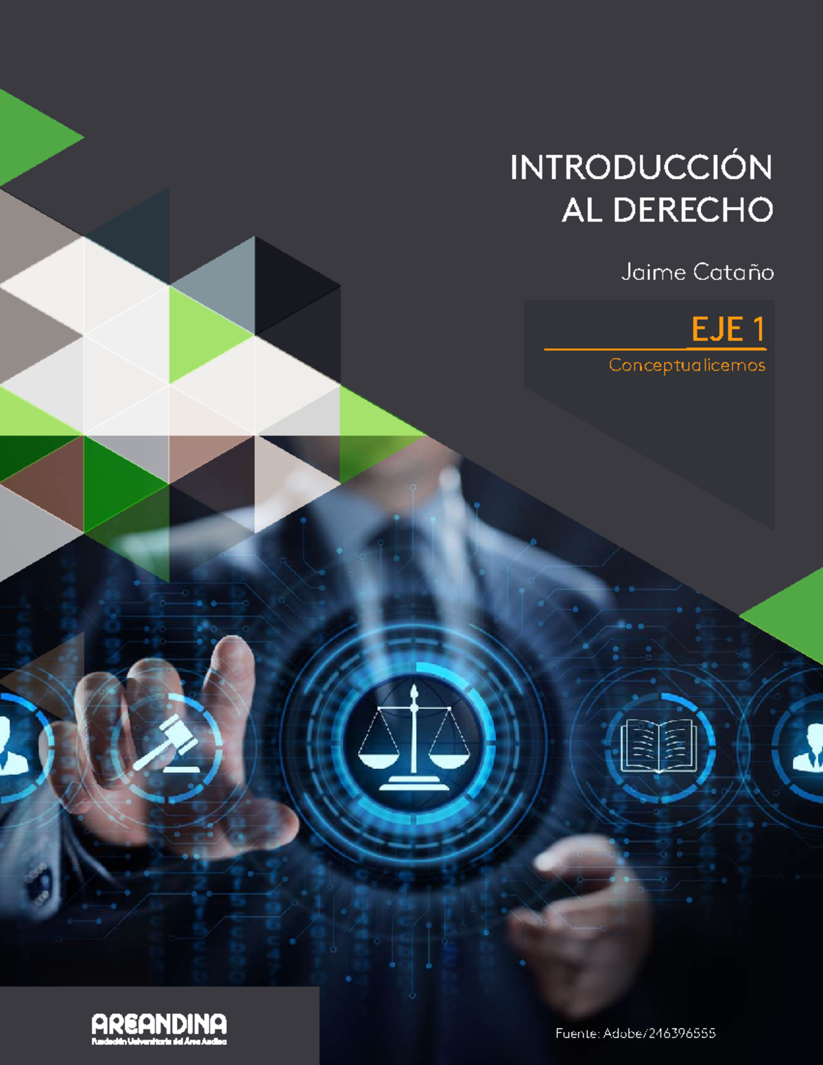 Referente introduccion al derecho - EJE 1 Conceptualicemos Fuente: Adobe/ INTRODUCCIÓN AL ...