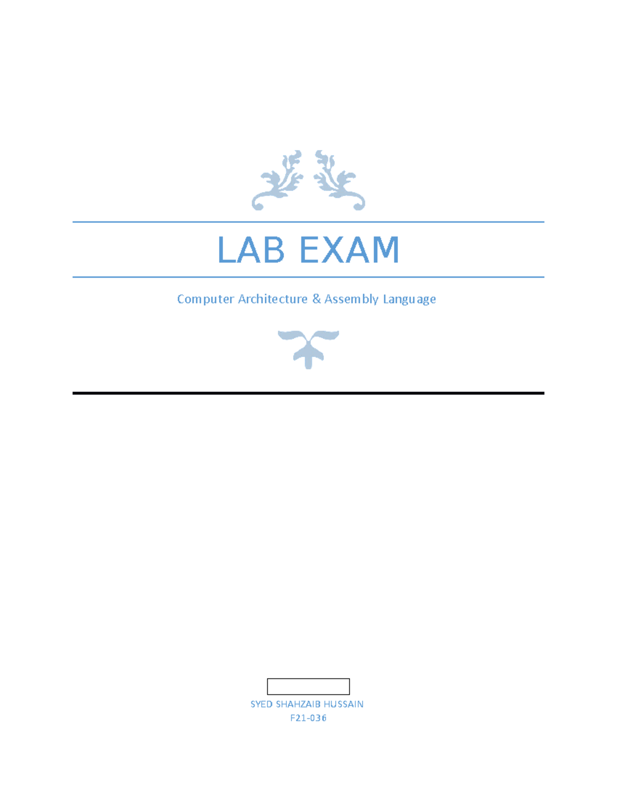 Shahzaib Hussain - assigment - LAB EXAM Computer Architecture & Assembly Language SYED SHAHZAIB ...