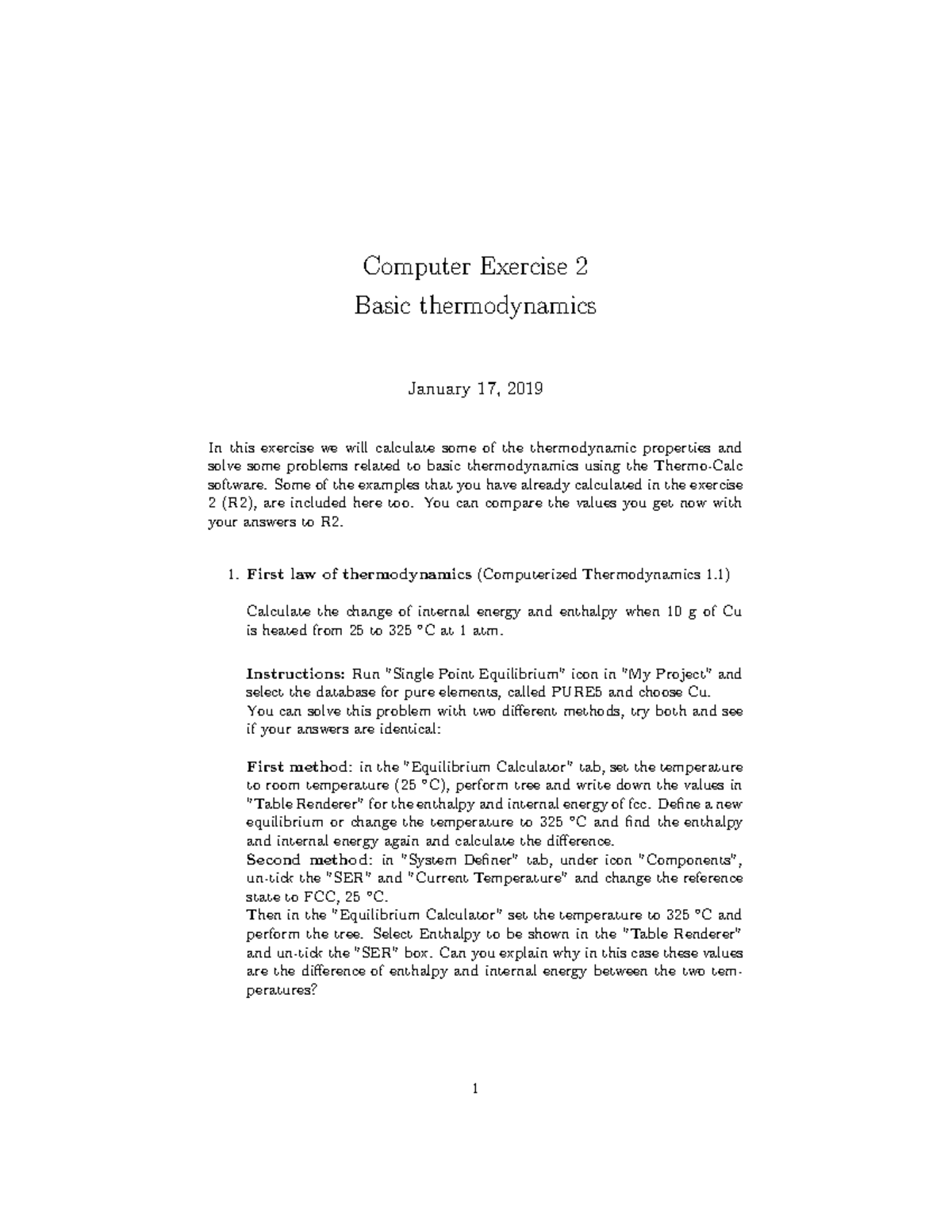 Computer Exercise 2 - Datorlabb - Computer Exercise 2 Basic thermodynamics January 17, 2019 In ...