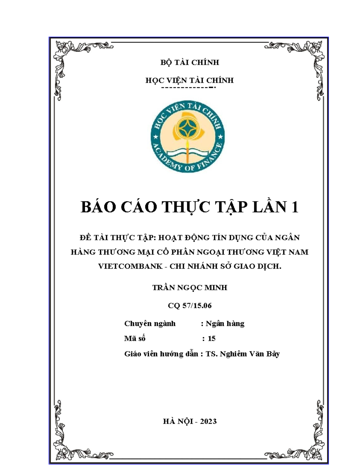 BCTT lần 1 bản sửa - báo cáo tài chính thử nghiệm - BỘ TÀI CHÍNH HỌC VIỆN TÀI CHÍNH BÁO CÁO THỰC ...