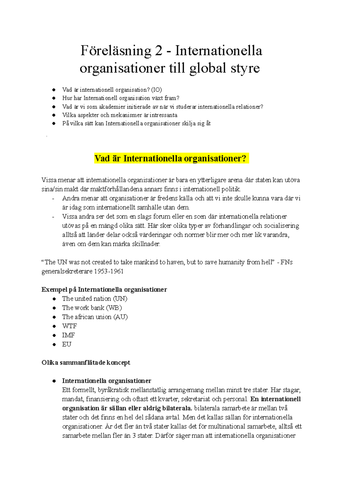 Föreläsning 2 - Internationella organisationer till global styre ...