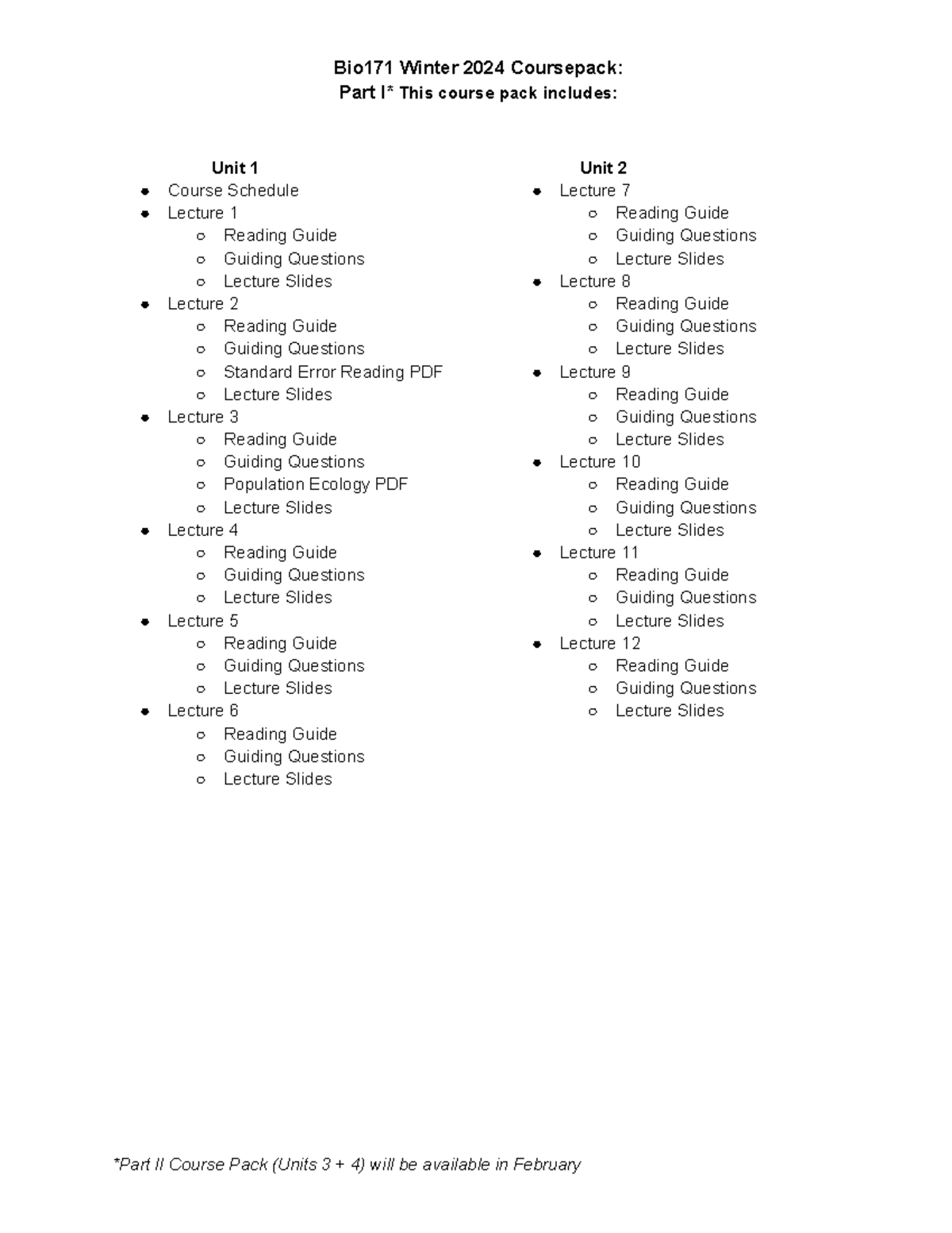 Bio171 Unit 1&2 Coursepack Winter 24 - Bio171 Winter 2024 Coursepack: Part I* This course pack ...