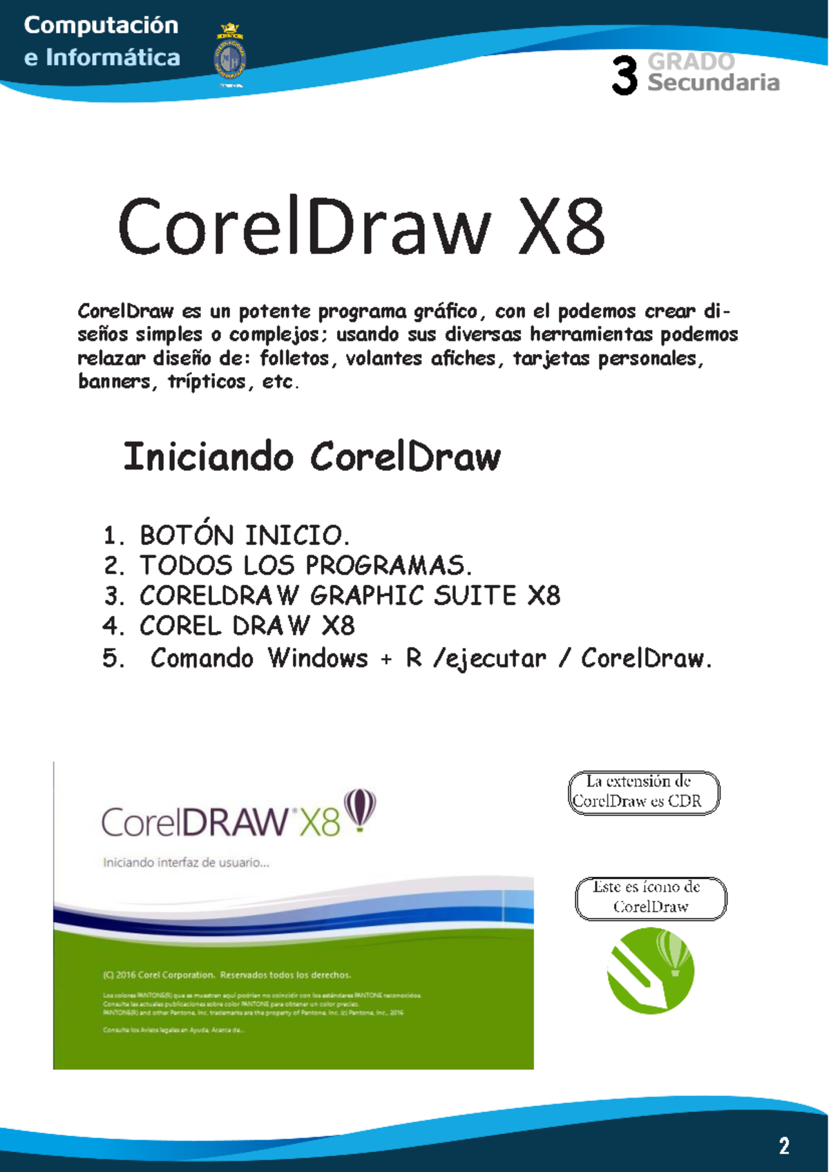1 GUIA 3 DO- Grado- Secundaria- Corel-DRAW - CorelDraw X 8 ####### CorelDraw es un potente ...